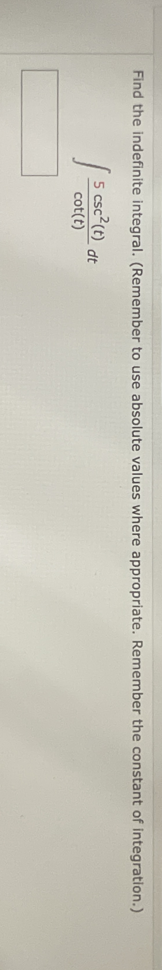 Solved Find the indefinite integral. (Remember to use | Chegg.com