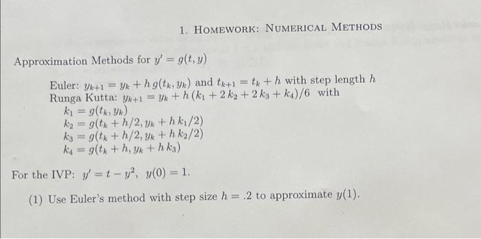 Solved 1. Homework: Numerical METHOdS Approximation Methods | Chegg.com