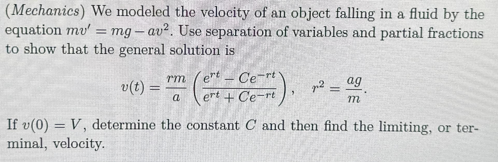 Solved (Mechanics) ﻿We modeled the velocity of an object | Chegg.com