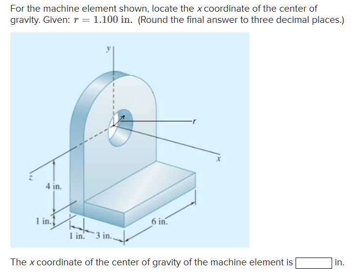 Solved For the machine element shown, locate the \( ﻿x \) | Chegg.com