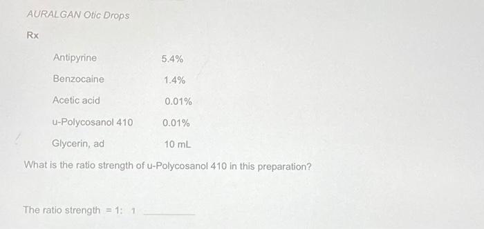 Solved AURALGAN Otic Drops Rx Antipyrine 5.4% Benzocaine | Chegg.com