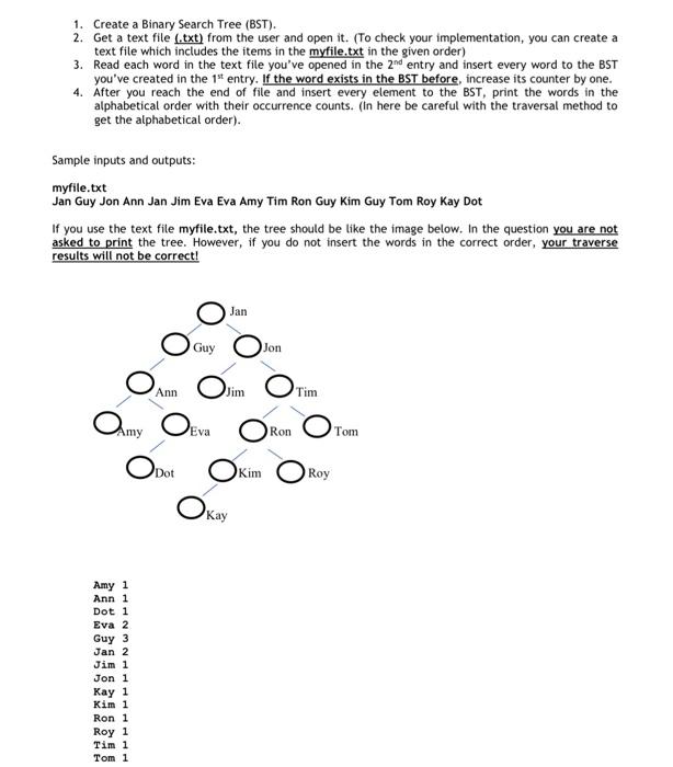 Solved 1. Create a Binary Search Tree (BST). 2. Get a text | Chegg.com