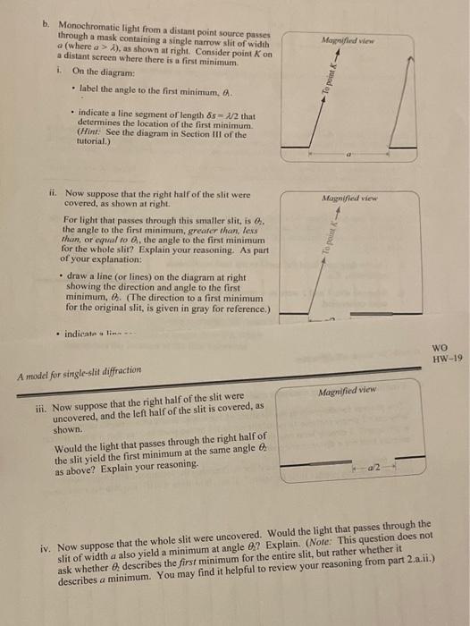Solved b. Monochromatic light from a distant point source | Chegg.com
