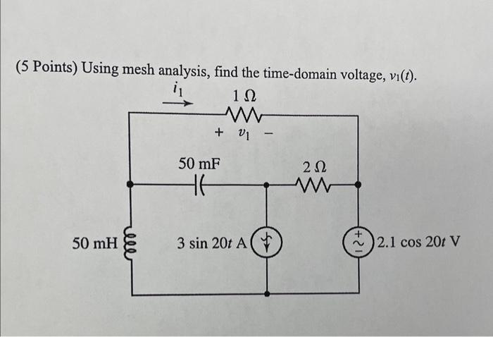 Solved (5 Points) Using mesh analysis, find the time-domain | Chegg.com