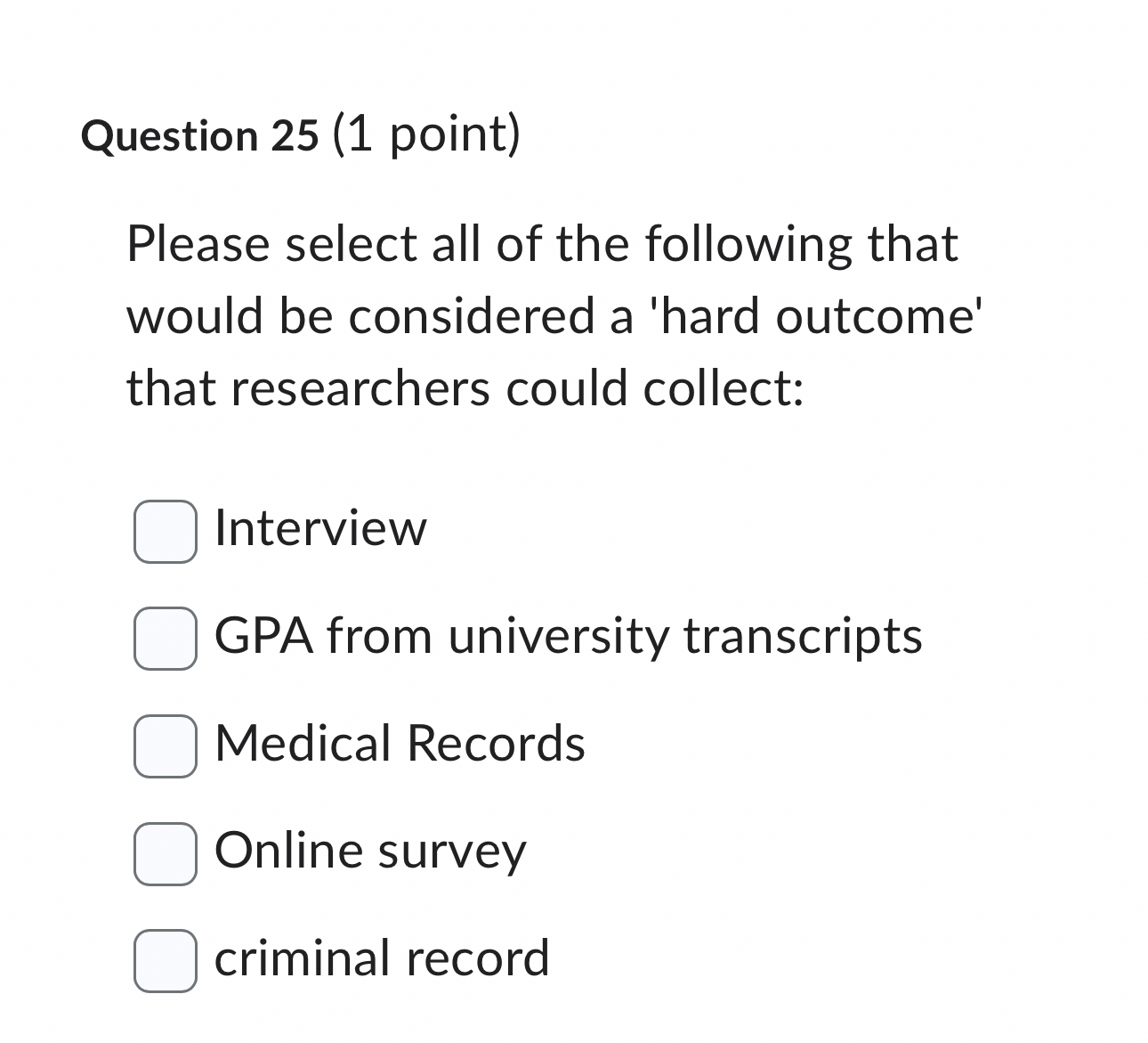 Solved Question 25 (1 ﻿point)Please select all of the | Chegg.com