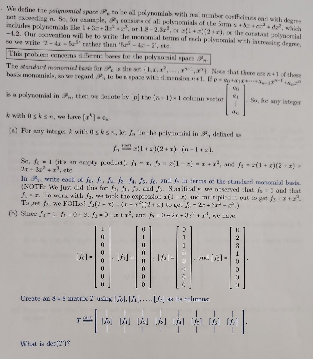 Solved ncludes polynomials like 1+3x+3x2+x3, or 1.8−2.3x2 or | Chegg.com