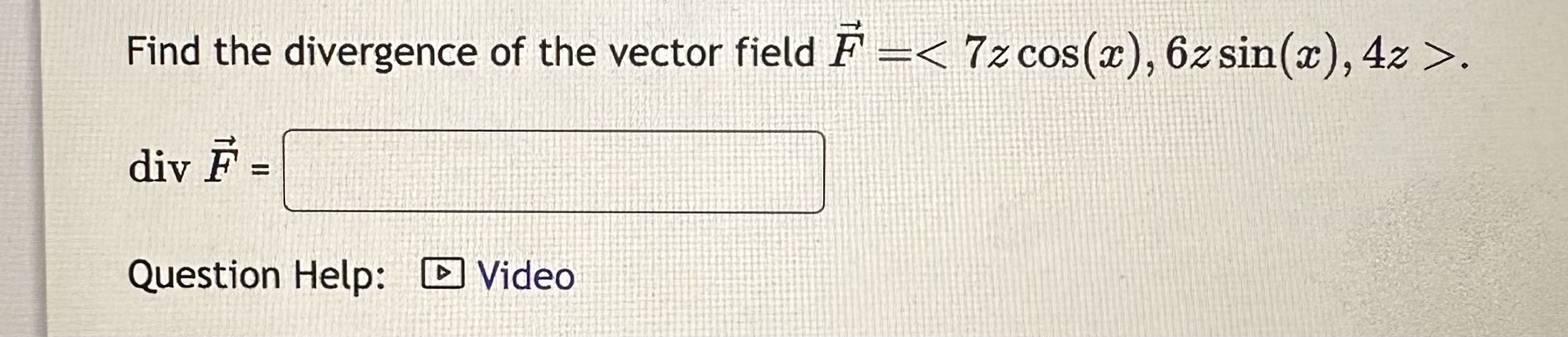 Solved Find the divergence of the vector field .divvec(F)= | Chegg.com