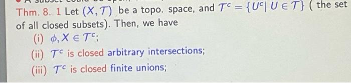 Solved 1. Prove (iii) of Thm. 8. 1, i.e., any finite union | Chegg.com
