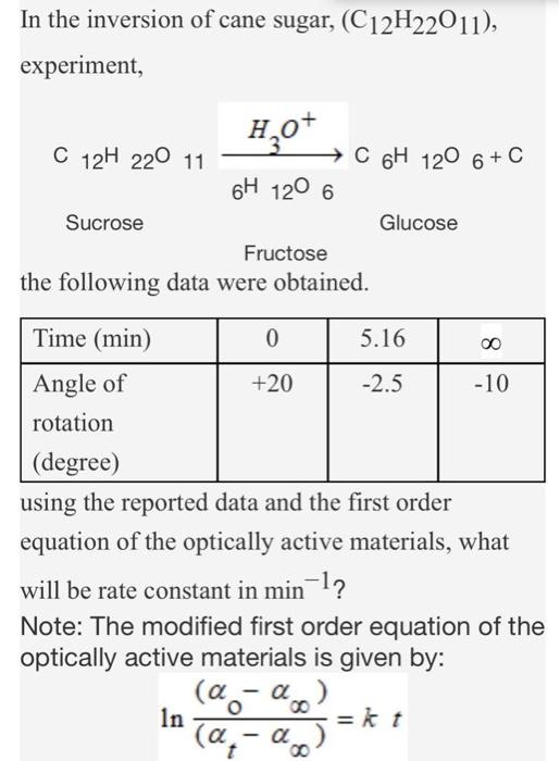 Solved In the inversion of cane sugar, (C12H22O11), | Chegg.com