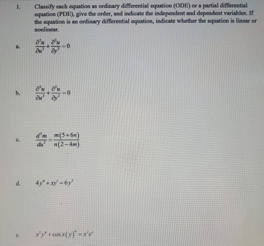 Solved 1. Classify each equation as ordinary differential | Chegg.com