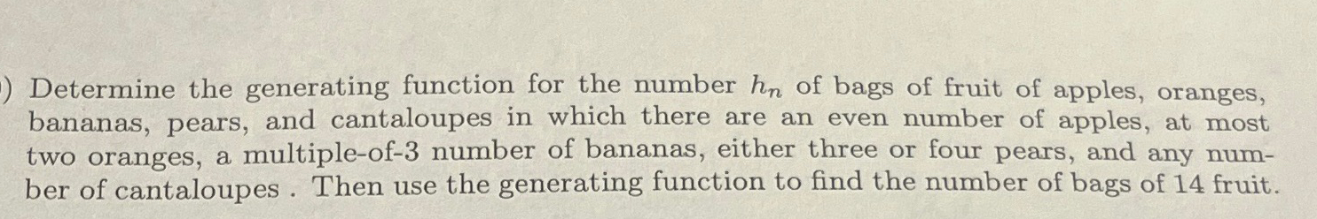 Solved Determine The Generating Function For The Number Hn 2504