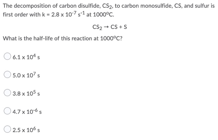 Solved The decomposition of carbon disulfide, CS2, to carbon | Chegg.com