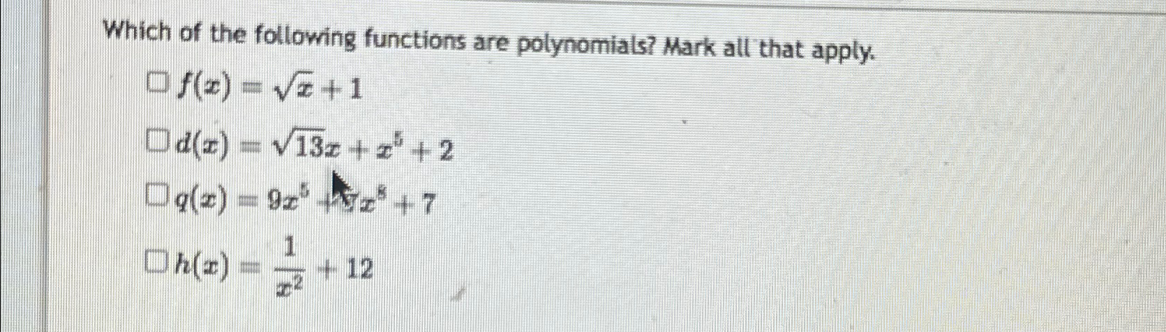 Solved Which of the following functions are polynomials? | Chegg.com