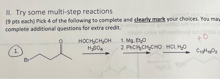 Solved II. Try some multi-step reactions ( 9 pts each) Pick | Chegg.com