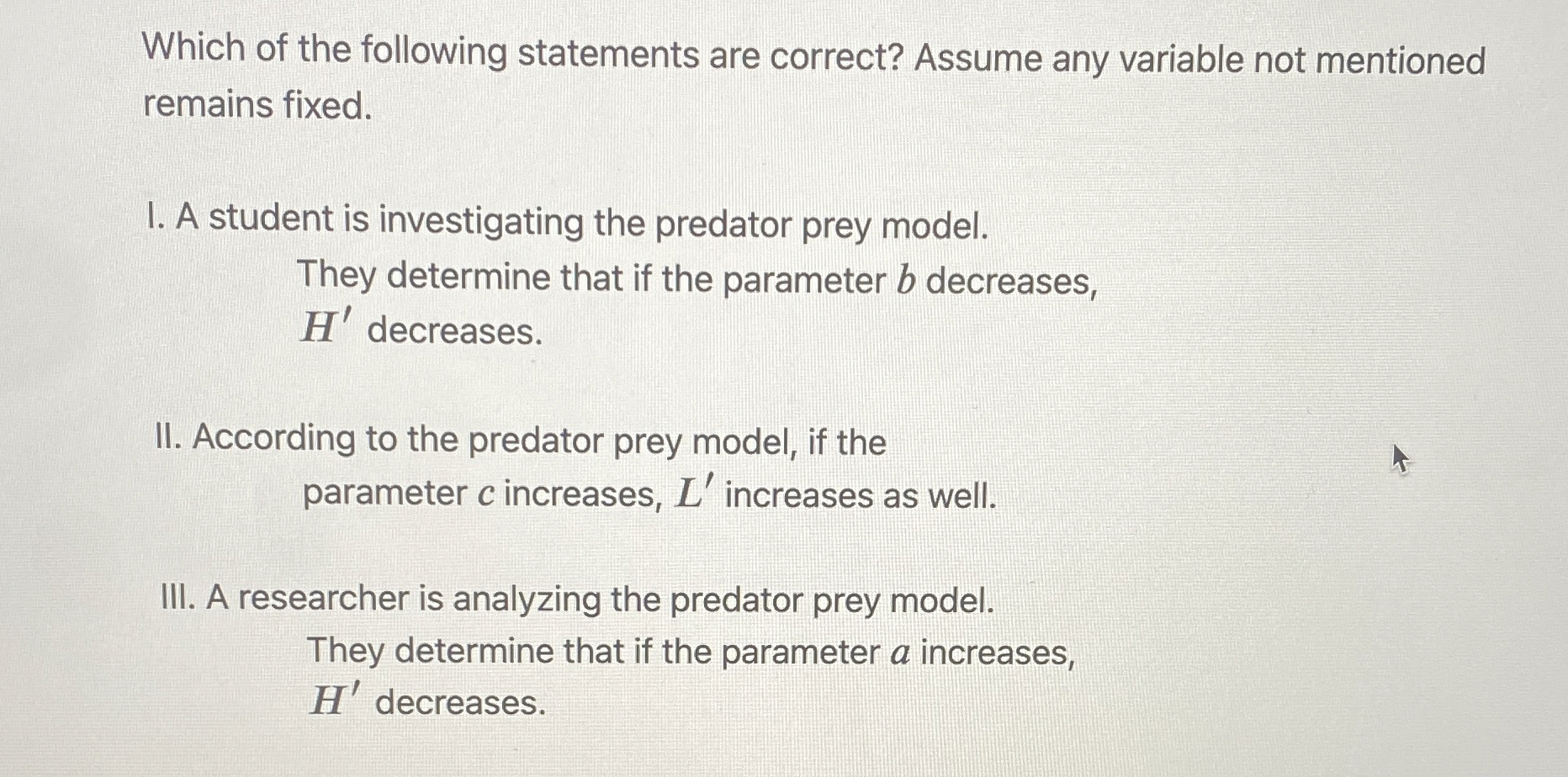 Solved Which of the following statements are correct? Assume | Chegg.com