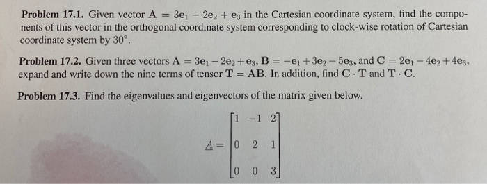 Solved Problem 17.1. Given vector A = 3e - 2e2 + ez in the | Chegg.com
