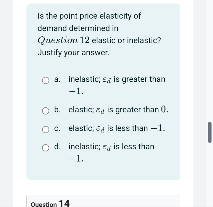 Solved Is the point price elasticity of demand determined in | Chegg.com