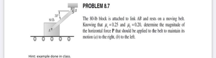 Solved PROBLEM 8.7 SOBI The 80-1b block is attached to link | Chegg.com