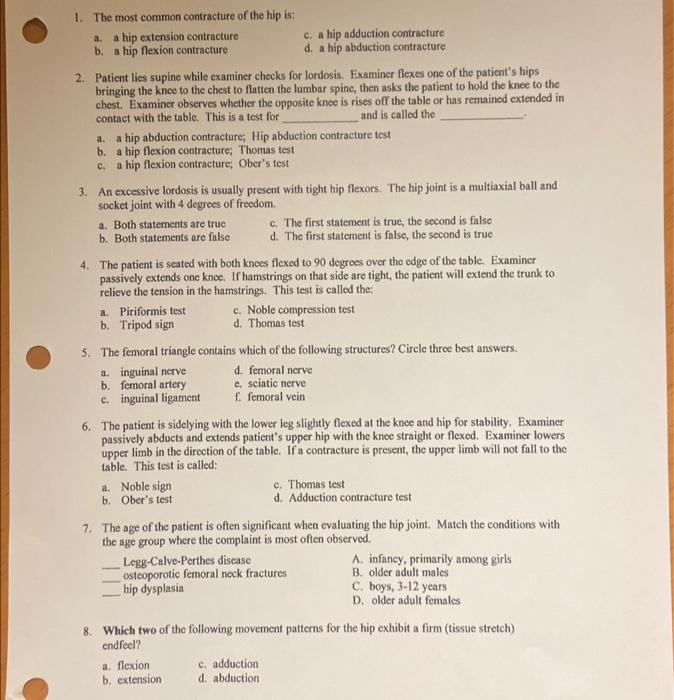 Solved 1. The most common contracture of the hip is: a. a | Chegg.com