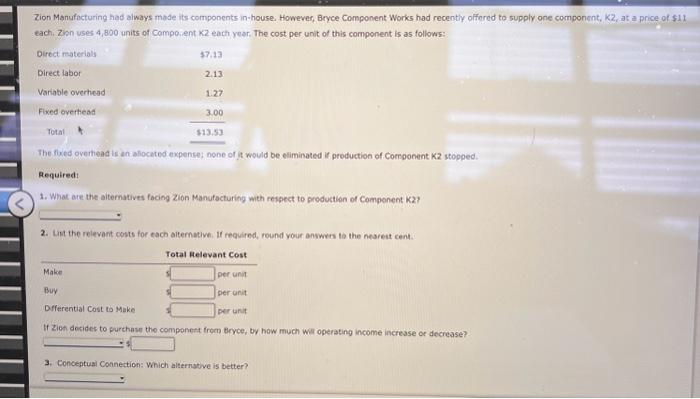 Zion Manufacturing had always made its components | Chegg.com