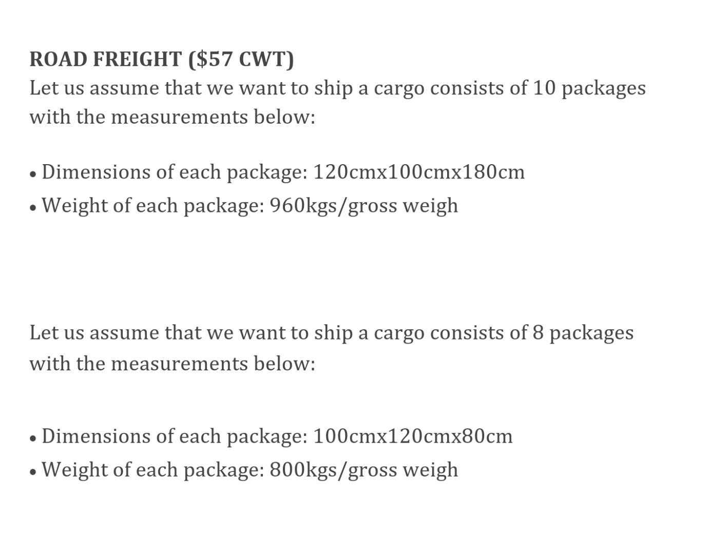 Solved ROAD FREIGHT ($57 CWT) Let us assume that we want to | Chegg.com