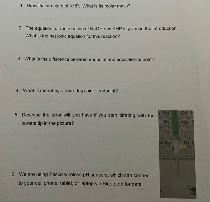 Solved 1. Draw the structure of KHP. What is its molar mass? | Chegg.com