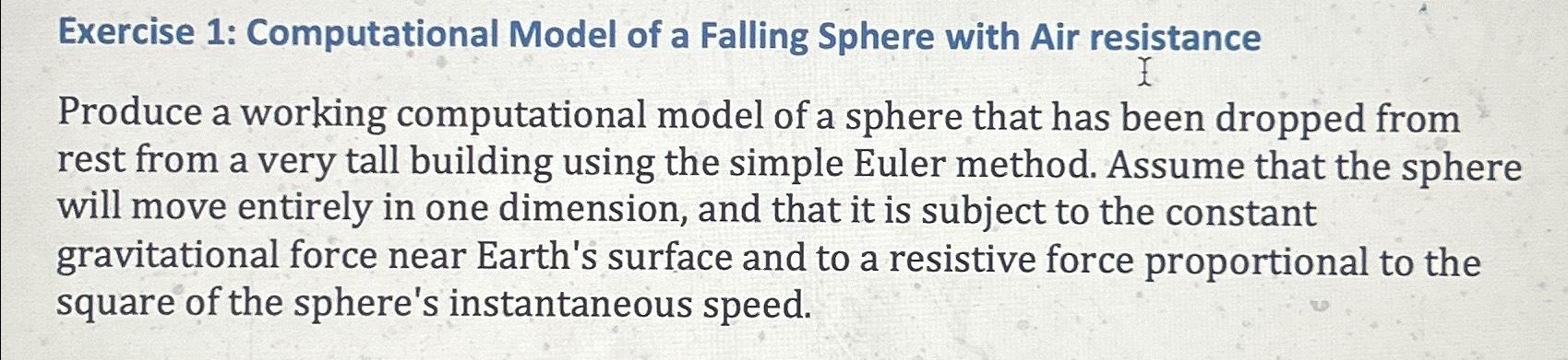 Solved Exercise 1: Computational Model of a Falling Sphere | Chegg.com