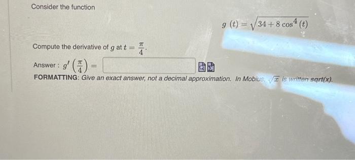 Solved Consider the function TT Compute the derivative of g | Chegg.com