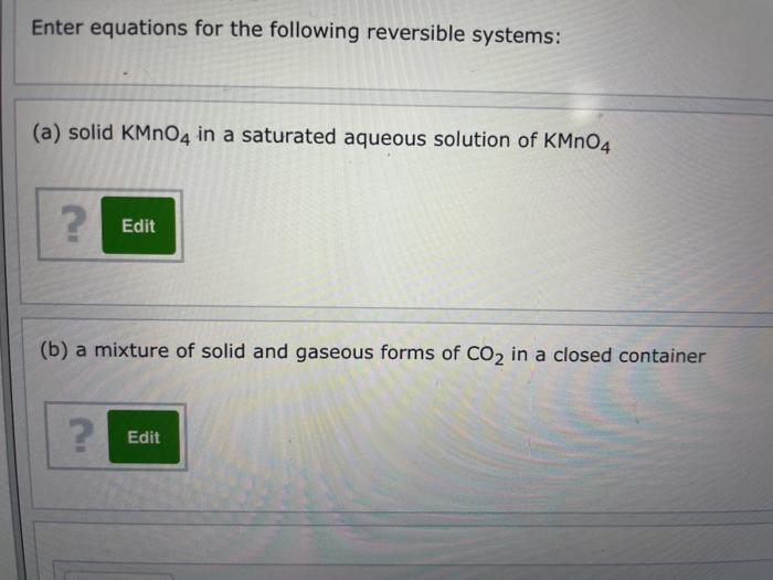 Solved (a) solid KMnO4 in a saturated aqueous solution of | Chegg.com
