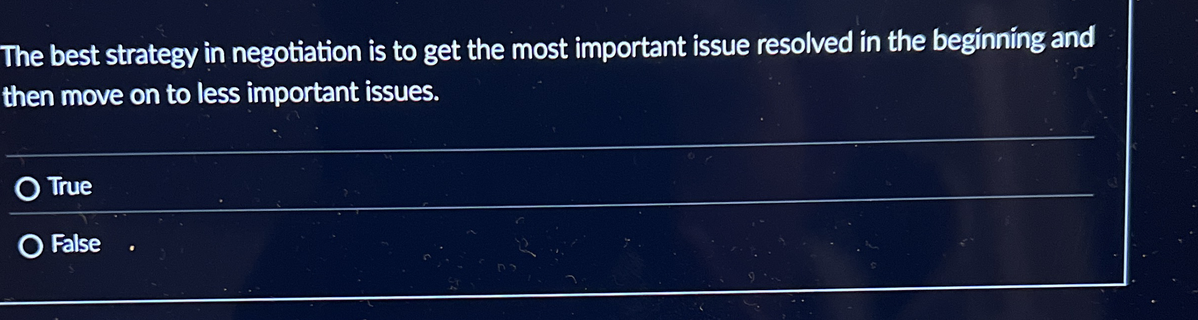 Solved The best strategy in negotiation is to get the most | Chegg.com