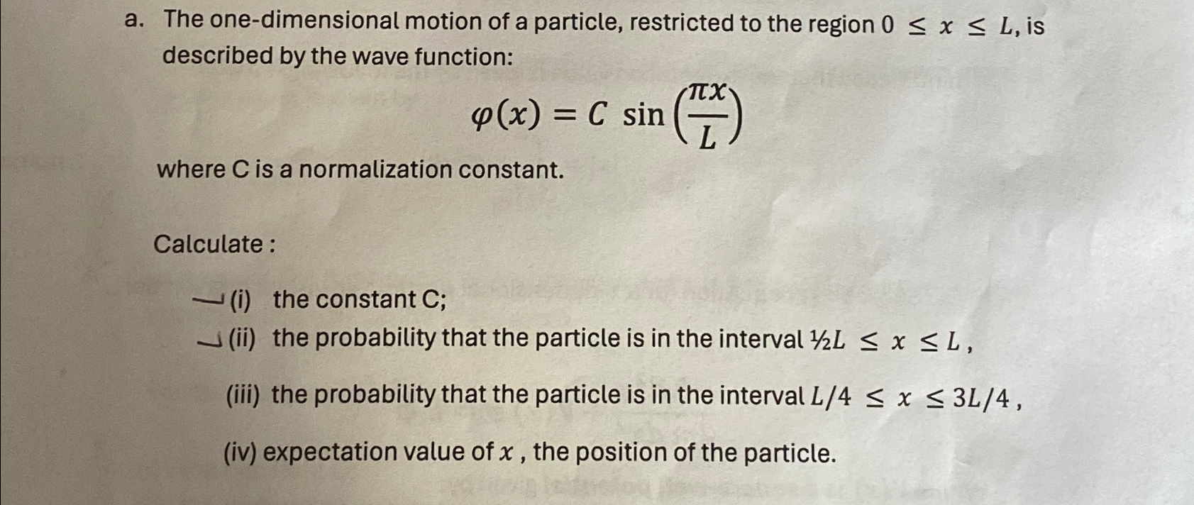 Solved a. ﻿The one-dimensional motion of a particle, | Chegg.com