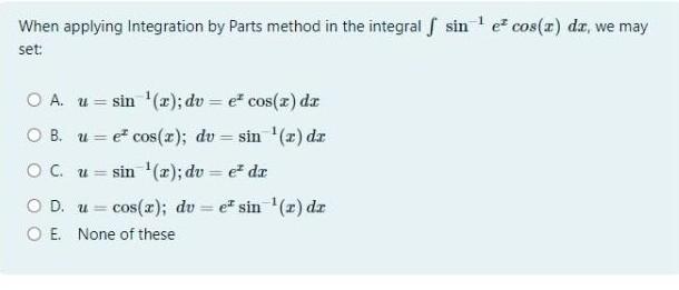 Solved When applying Integration by Parts method in the | Chegg.com