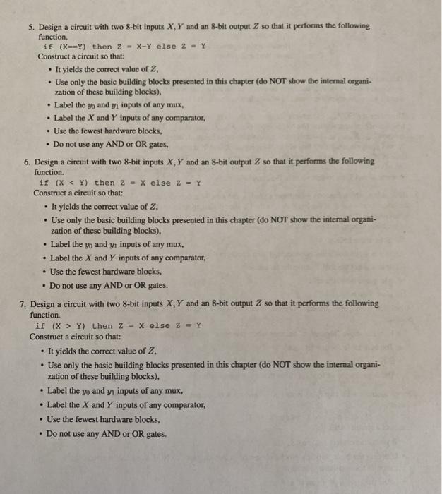 Solved . 5. Design a circuit with two 8-bit inputs X, Y and | Chegg.com