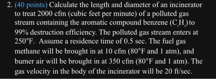 Solved 2. (40 points) Calculate the length and diameter of | Chegg.com