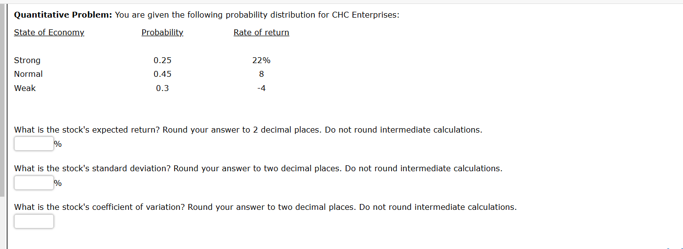Solved Quantitative Problem: You are given the following | Chegg.com