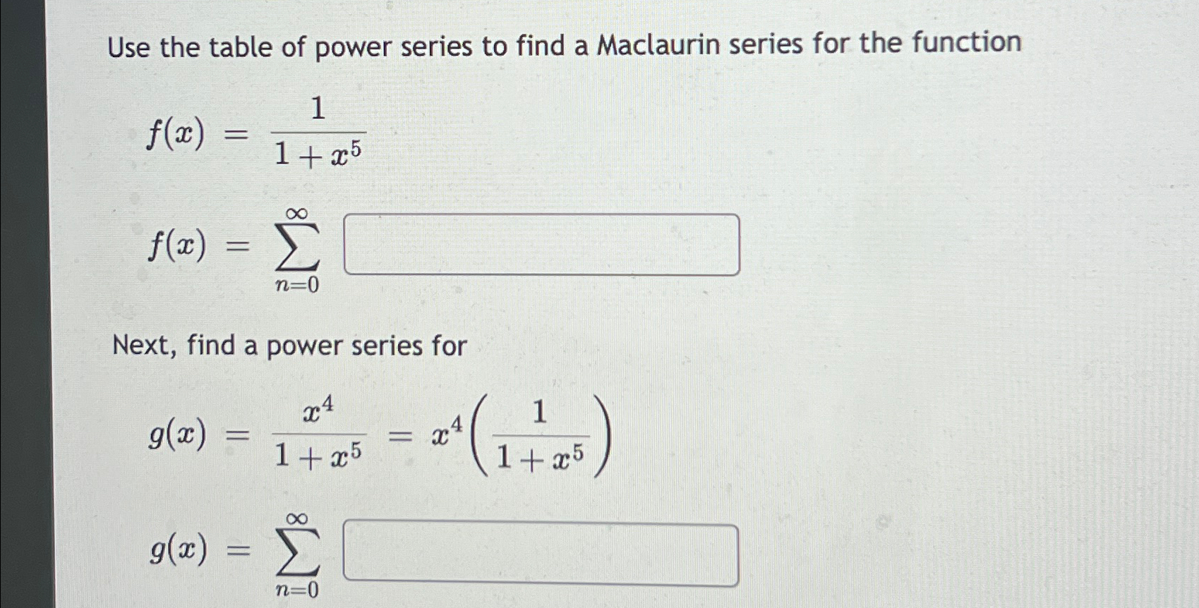 Solved Use the table of power series to find a Maclaurin | Chegg.com