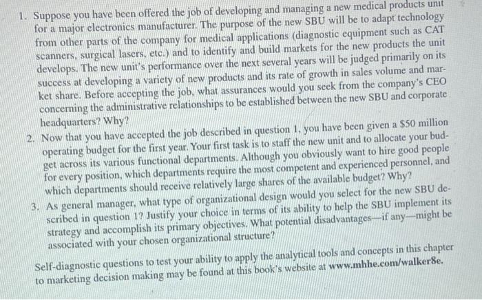 Solved 1. Suppose you have been offered the job of | Chegg.com
