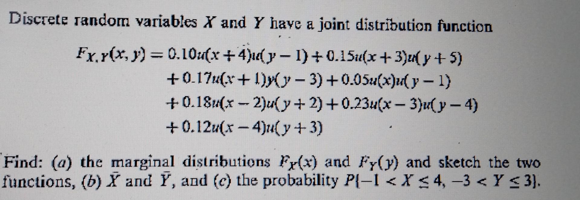 Solved Discrete random variables X and Y have a joint | Chegg.com