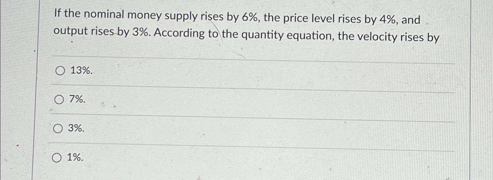 Solved If the nominal money supply rises by 6%, ﻿the price | Chegg.com