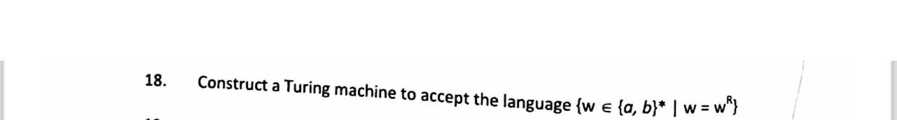 Solved Construct a Turing machine to accept the language | Chegg.com