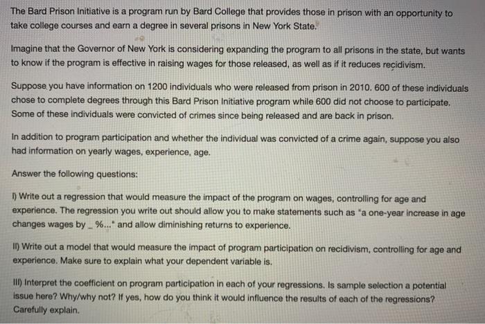 The Bard Prison Initiative is a program run by Bard | Chegg.com