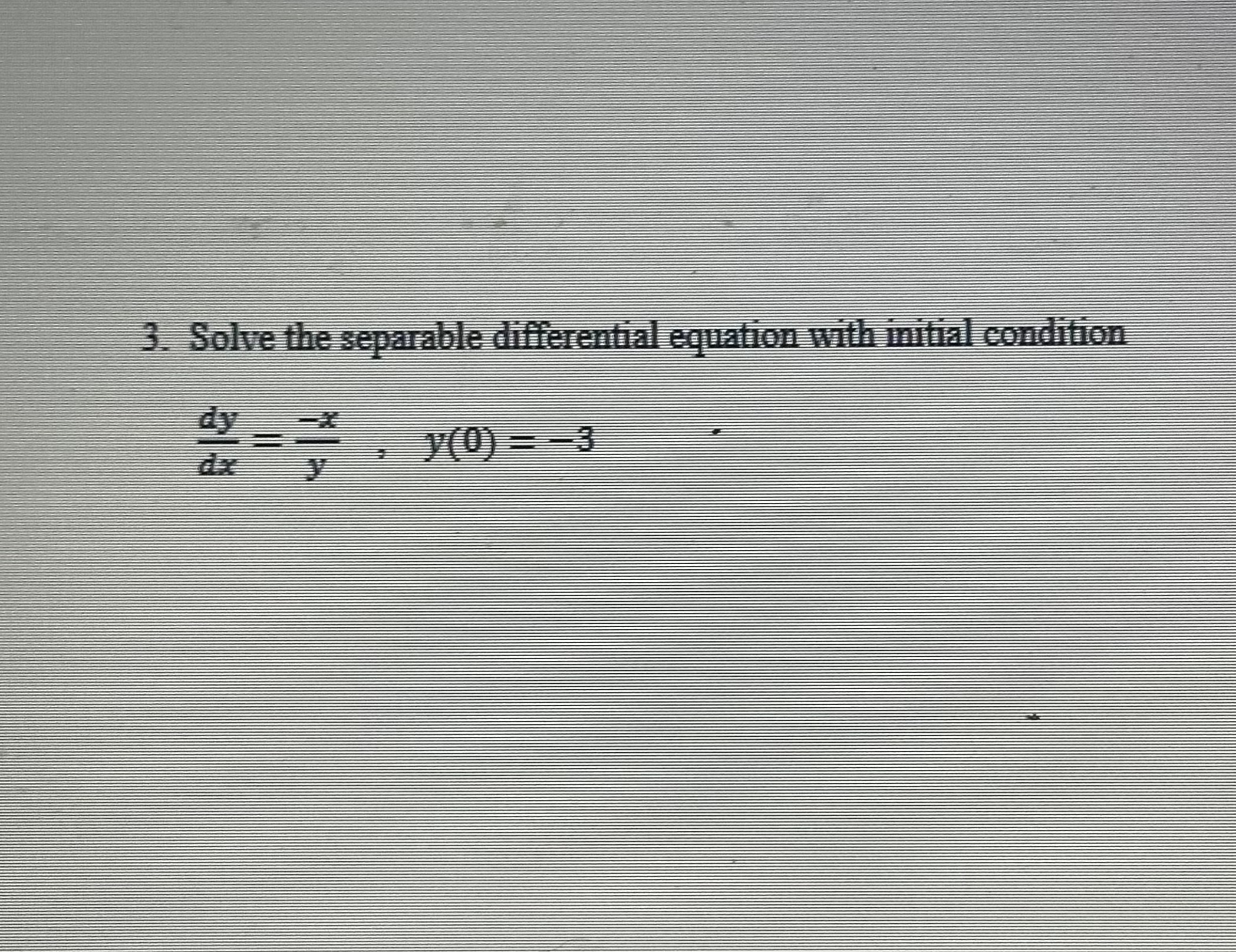 Solved Solve the separable differential equation with | Chegg.com