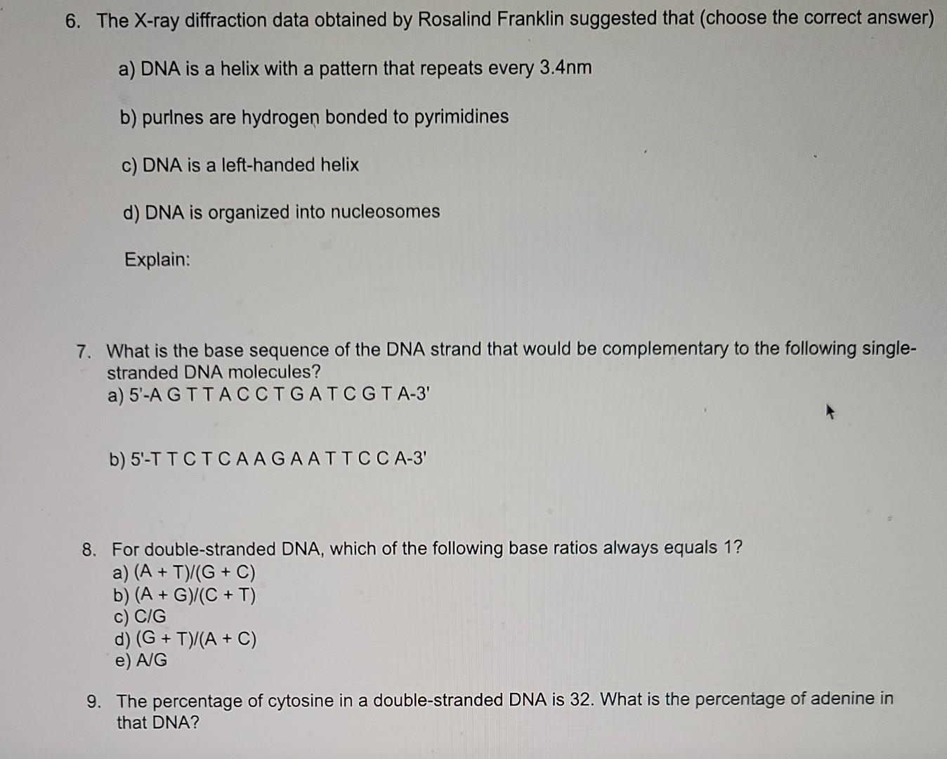 Solved 6. The X-ray diffraction data obtained by Rosalind | Chegg.com