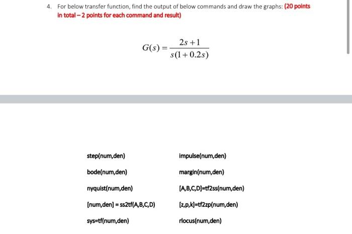 Solved 4. For below transfer function, find the output of | Chegg.com