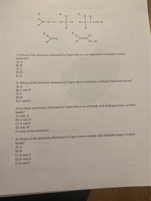 Solved B. C. H HH N-O-H H-C-H H-C-C-0-H H H O-H 1) Which of | Chegg.com