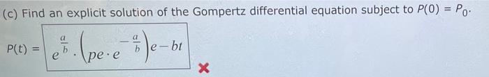 Solved (a) Suppose a = b = 1 in the Gompertz differential | Chegg.com