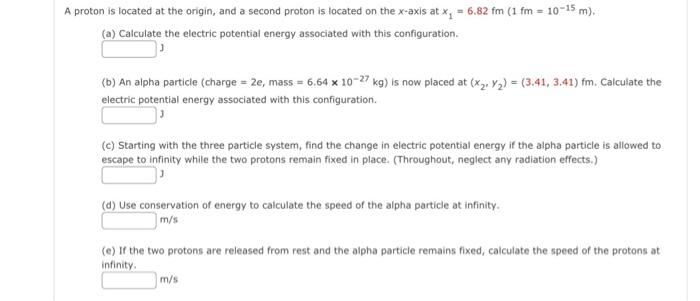 Solved oroton is located at the origin, and a second proton | Chegg.com