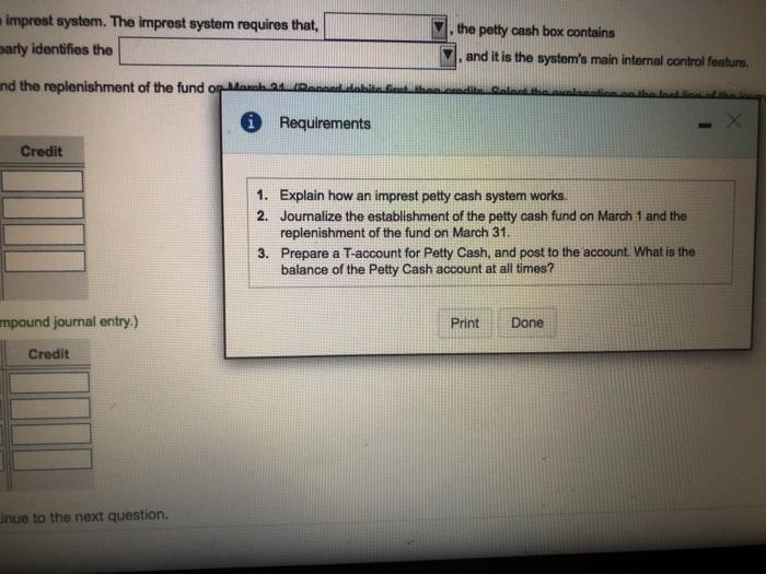 imprest system. The imprest system requires that, | Chegg.com