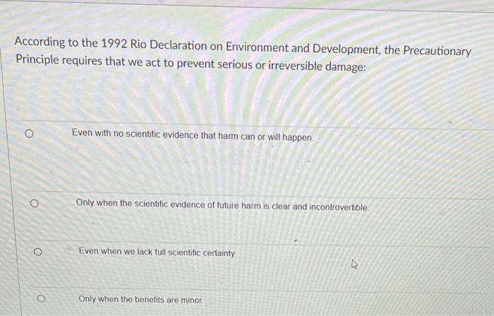 Solved According to the 1992 Rio Declaration on Environment | Chegg.com
