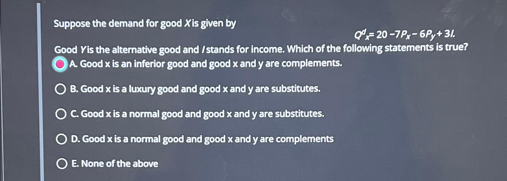 Solved Suppose the demand for good x ﻿is given | Chegg.com
